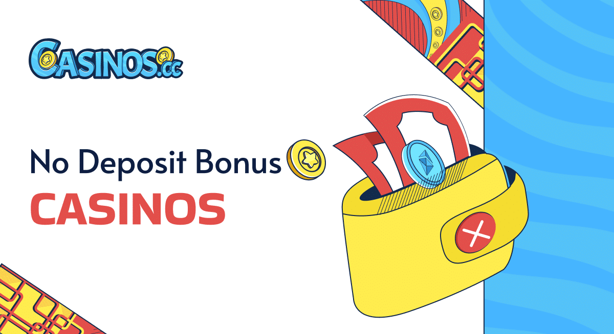 No Deposit Casino Bonuses & Codes for 2025